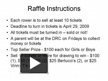 PPT – Raffle Instructions PowerPoint presentation | free to view - id ...
