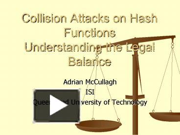 PPT – Collision Attacks on Hash Functions Understanding the Legal ...