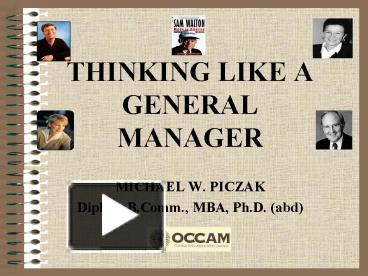 PPT – THINKING LIKE A GENERAL MANAGER PowerPoint presentation | free to ...