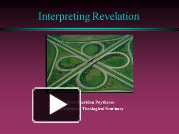 PPT – Interpreting Revelation PowerPoint presentation | free to view ...