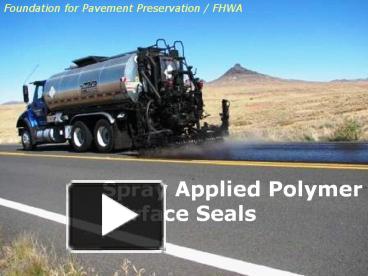 Spray Applied Polymer Surface Seals presentation | free to download