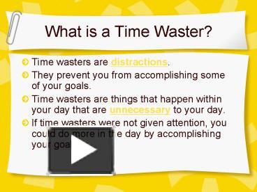 What is a Time Waster presentation | free to view