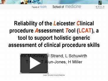 Reliability of the Leicester Clinical procedure Assessment Tool LCAT, a ...