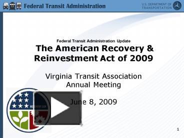 PPT – Federal Transit Administration Update The American Recovery ...