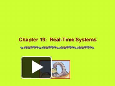 PPT – Chapter 19: RealTime Systems PowerPoint presentation | free to ...