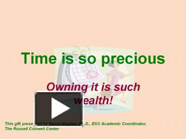 Time is so precious presentation | free to view