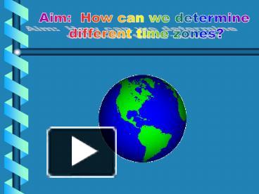 Time Zones presentation | free to view