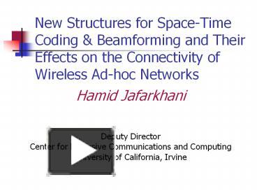 New Structures for Space-Time Coding presentation | free to view