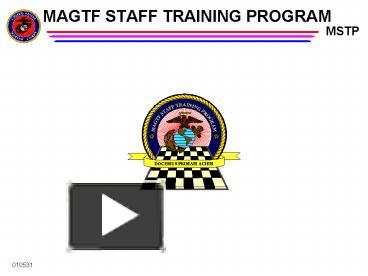 MAGTF STAFF TRAINING PROGRAM presentation | free to view