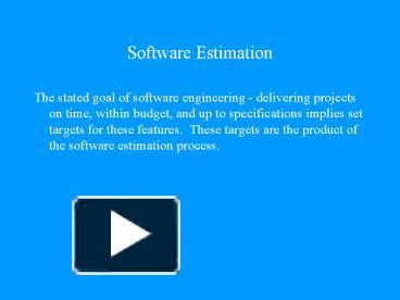 PPT – Software Estimation PowerPoint presentation | free to view - id ...