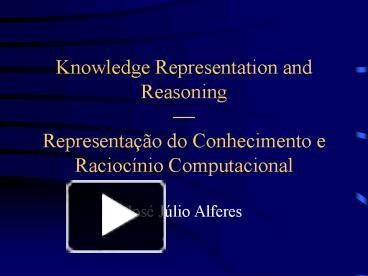Knowledge Representation and Reasoning ? Representa presentation | free ...