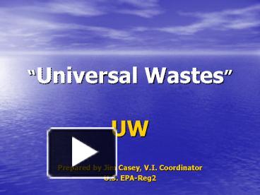 PPT – Universal Wastes PowerPoint presentation | free to view - id ...