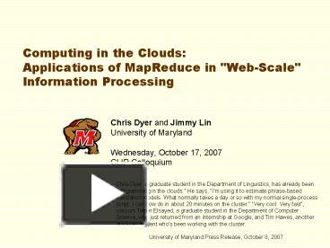 PPT – Computing in the Clouds: Applications of MapReduce in "WebScale ...