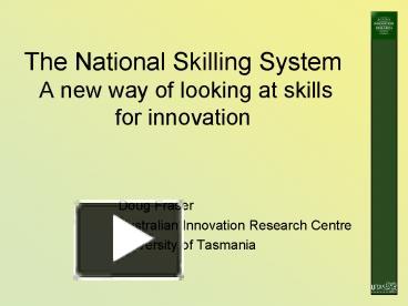 The National Skilling System A new way of looking at skills for ...