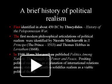 A brief history of political realism presentation | free to view