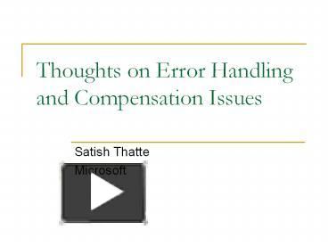Thoughts on Error Handling and Compensation Issues presentation | free ...
