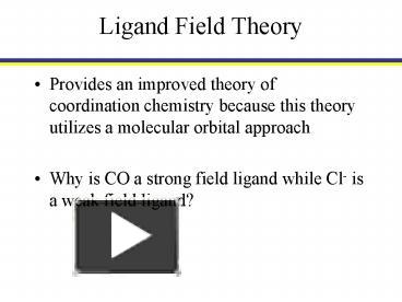 Ligand Field Theory presentation | free to view