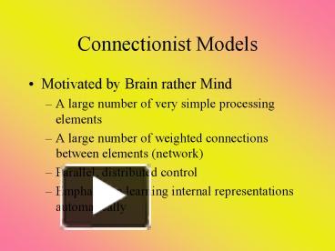 PPT – Connectionist Models PowerPoint presentation | free to view - id ...