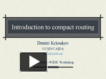 PPT – Introduction to compact routing PowerPoint presentation | free to ...