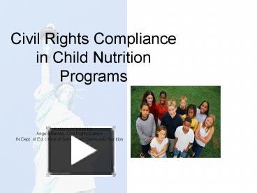 Civil Rights Compliance in Child Nutrition Programs presentation | free ...