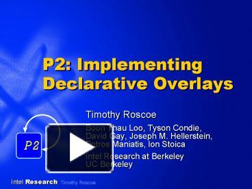 PPT – P2: Implementing Declarative Overlays PowerPoint presentation ...