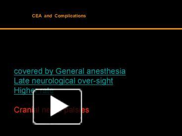 PPT – CEA and Complications PowerPoint presentation | free to view - id ...