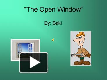 The Open Window presentation | free to view