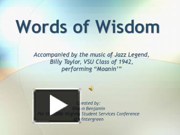 Words of Wisdom presentation | free to view