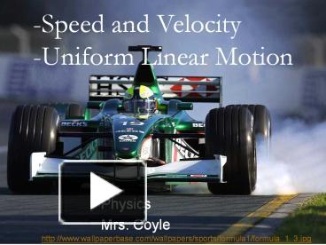 -Speed and Velocity -Uniform Linear Motion presentation | free to view