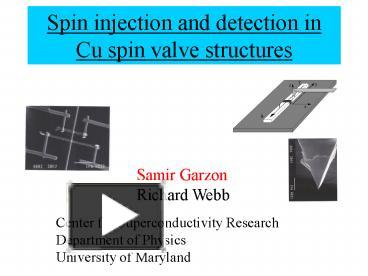 Spin injection and detection in Cu spin valve structures presentation ...