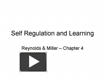 PPT – Self Regulation and Learning PowerPoint presentation | free to ...