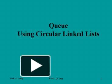 PPT – Queue Using Circular Linked Lists PowerPoint presentation | free ...