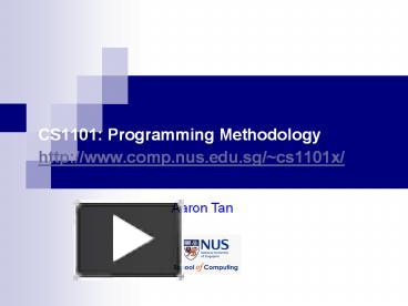 PPT – CS1101: Programming Methodology http://www.comp.nus.edu.sg ...