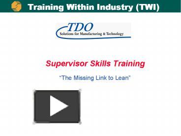Training Within Industry TWI presentation | free to view