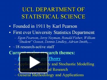 PPT – UCL DEPARTMENT OF STATISTICAL SCIENCE PowerPoint presentation ...