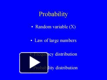PPT – Probability PowerPoint presentation | free to view - id: 1a040d-ZDZhN