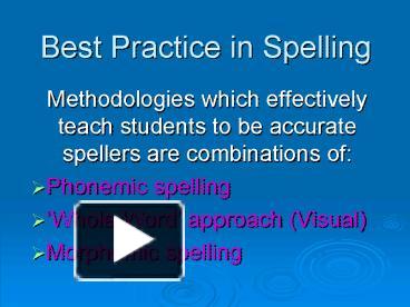 PPT – Best Practice in Spelling PowerPoint presentation | free to view ...