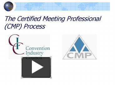 The Certified Meeting Professional (CMP) Process presentation | free to ...