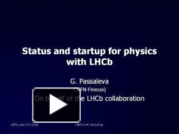 PPT – Status and startup for physics with LHCb PowerPoint presentation ...