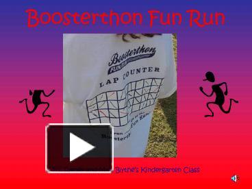 Boosterthon Fun Run presentation | free to view