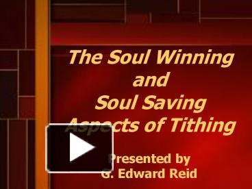 PPT – The Soul Winning and Soul Saving Aspects of Tithing PowerPoint ...