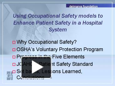Using Occupational Safety models to Enhance Patient Safety in a ...