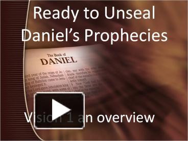 PPT – Ready to Unseal Daniel PowerPoint presentation | free to view ...
