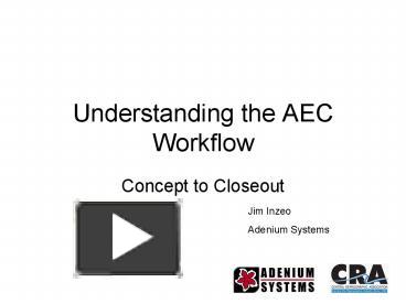 Understanding the AEC Workflow presentation | free to view