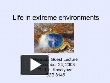 Life in extreme environments presentation | free to view