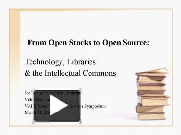 PPT – From Open Stacks to Open Source: PowerPoint presentation | free ...