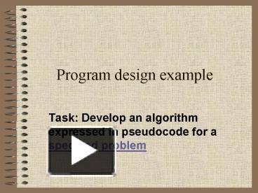 PPT – Program design example PowerPoint presentation | free to view ...