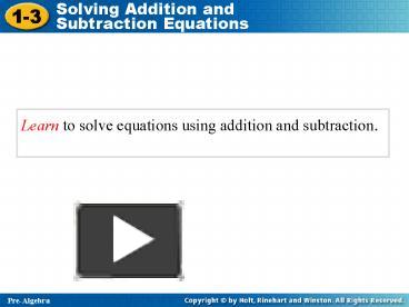 PPT – Learn to solve equations using addition and subtraction ...