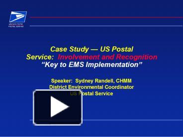 PPT – Case Study US Postal Service: Involvement and Recognition Key to ...