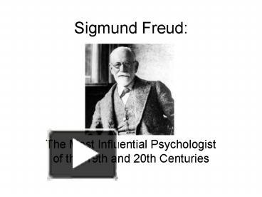 PPT – Sigmund Freud: PowerPoint presentation | free to view - id ...